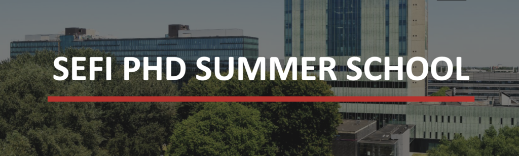 SEFI Summer School 2025 for PhD Candidates of Engineering And Science ...